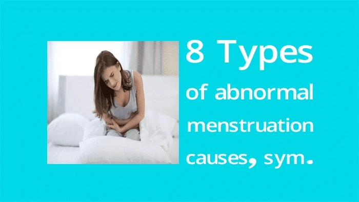 Understanding the 8 Types of Abnormal Menstruation - TheOmniBuzz